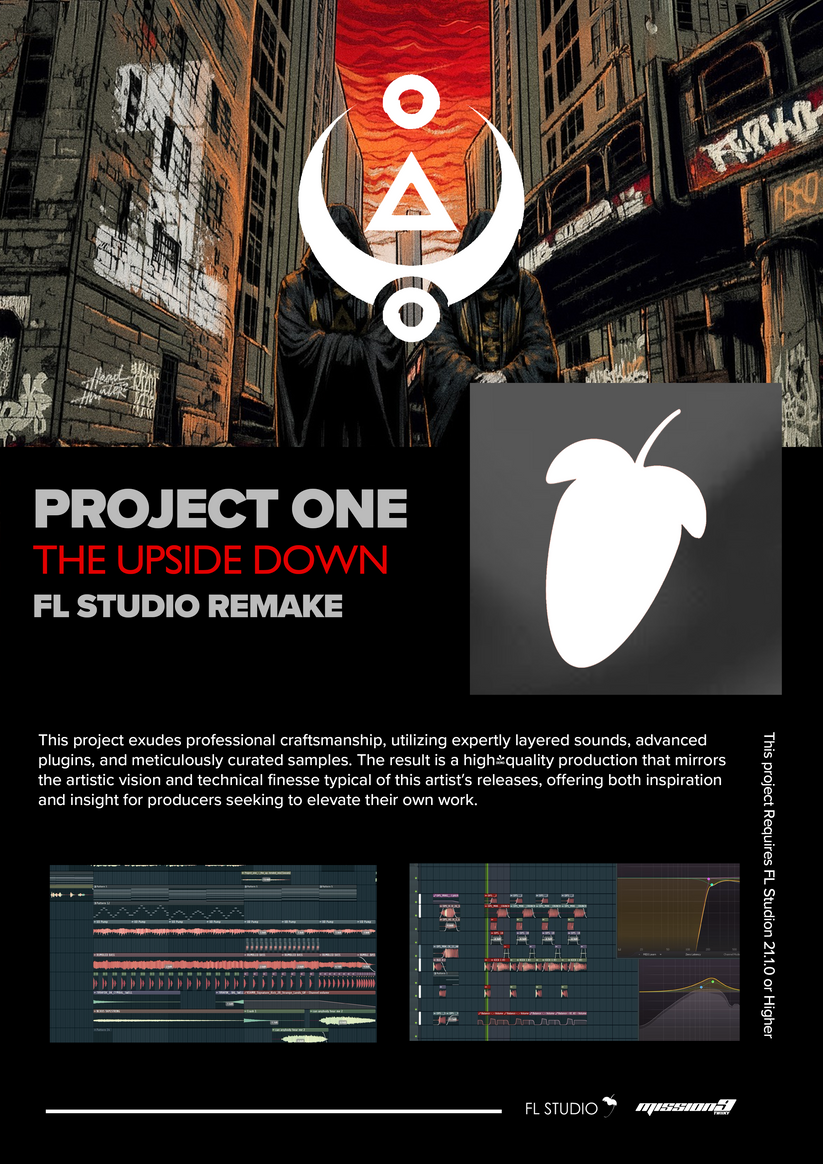 Project One – The Upside Down (FL Studio Project File) – Mission9